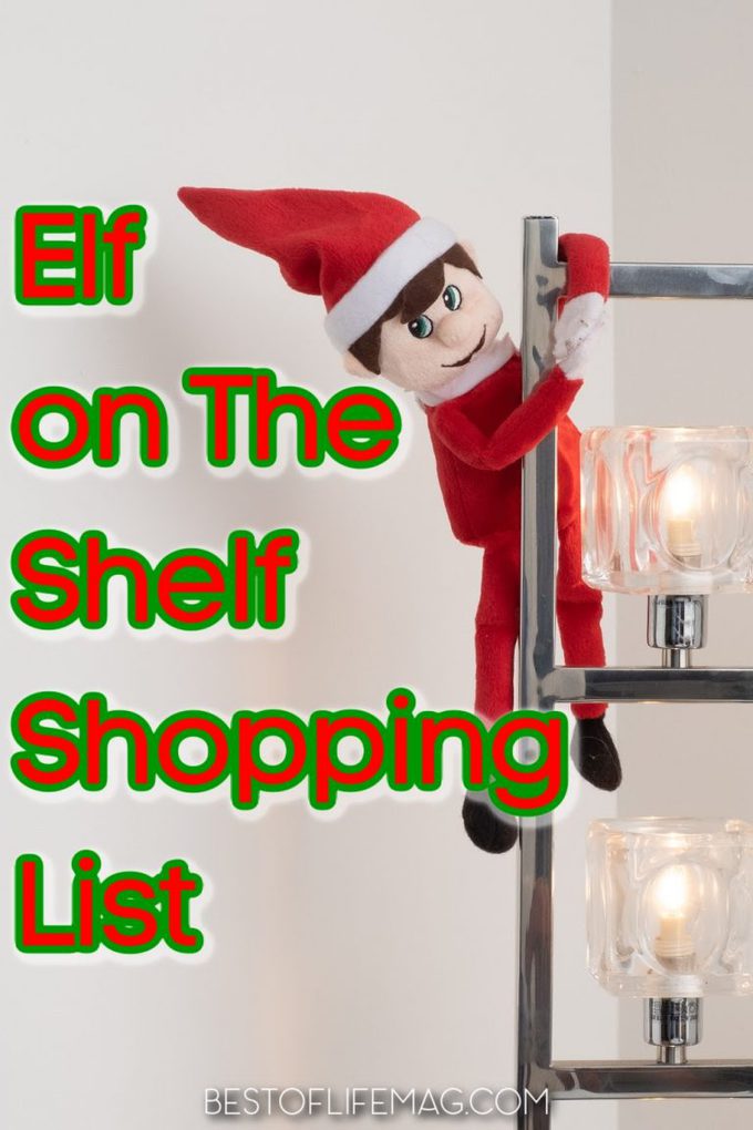 Elf on the Shelf Shopping List for 35 Ideas - Best of Life Magazine