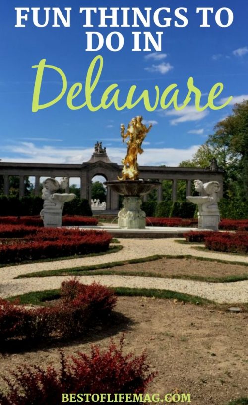 8 Fun Things to do in Delaware - The Best of Life Magazine