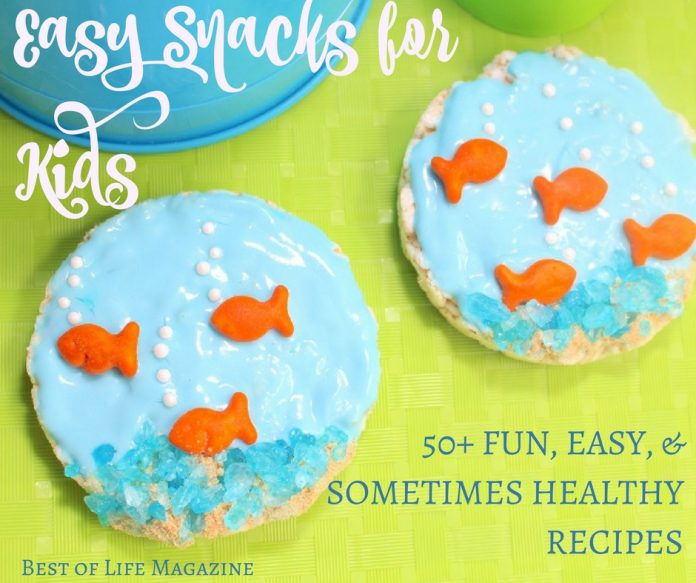 Easy Snacks for Kids: 50+ Quick, Healthy, & Fun Recipes - Best of Life ...