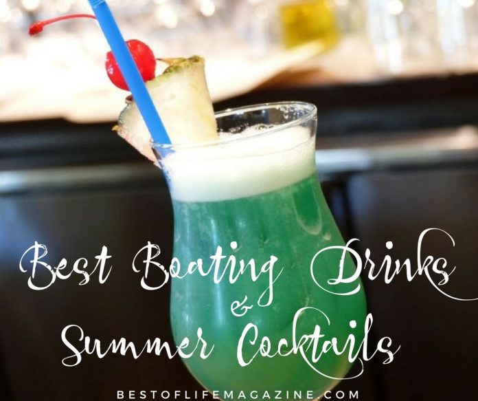 Best Boating Drinks and Summer Cocktails - Best of Life Magazine