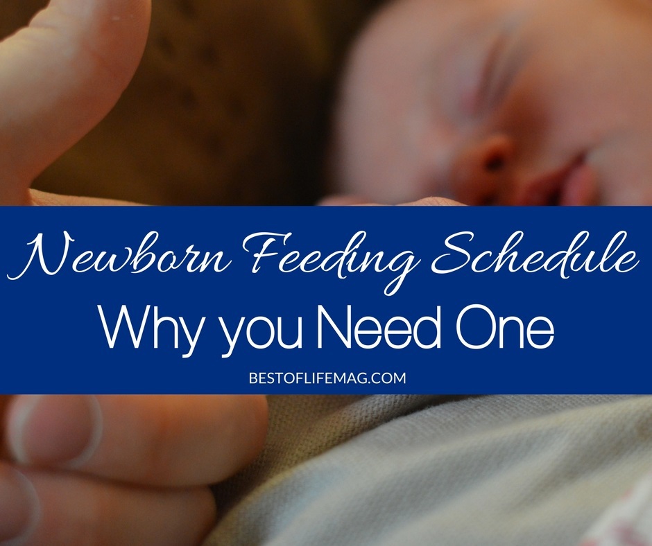 Why You Need A Newborn Feeding Schedule Best Of Life Magazine