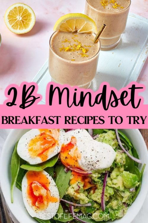 Easy 2B Mindset Breakfast Recipes - The Best of Life Magazine