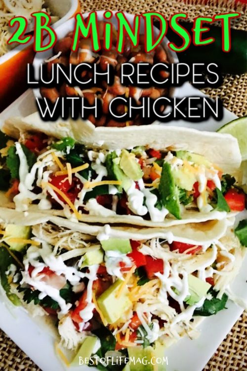 15 2B Mindset Chicken Recipes for Lunch - Best of Life Magazine