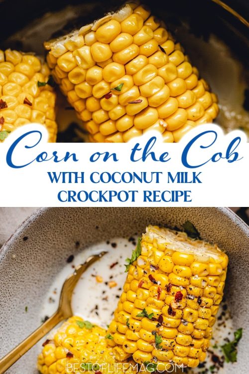 Slow Cooker Corn on the Cob with Coconut Milk Recipe