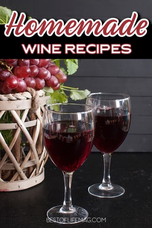 101 Homemade Wine Recipes | Make at Home Wine Recipes to Try