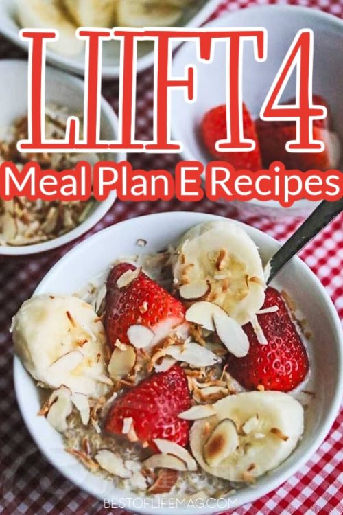 25 LIIFT4 Meal Plan E Recipes | LIIFT4 Meal Planning