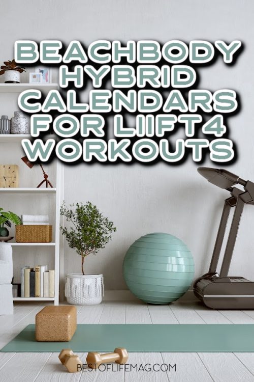 Beachbody Hybrid Calendars for LIIFT4 Workouts