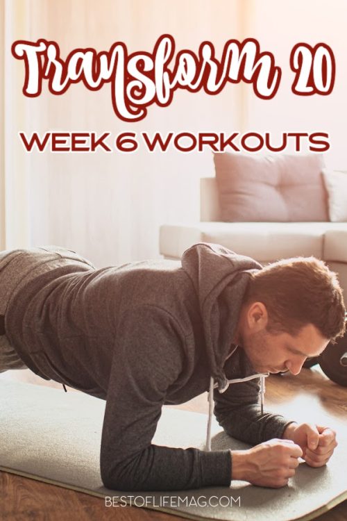 Transform 20 Week 6 Workouts and Tips - Best of Life Magazine