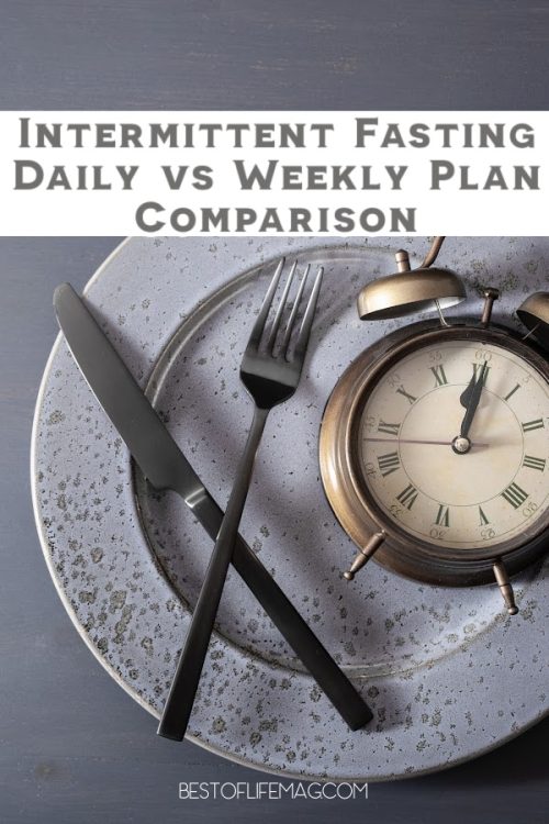 Intermittent Fasting Daily vs Weekly Plan Comparison - Best of Life Mag
