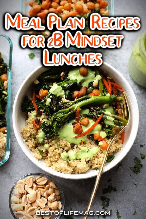 2B Mindset Meal Plan Ideas for Lunch - The Best of Life Magazine