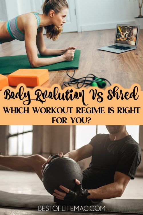 Body Revolution vs Bodyshred Workout Comparison